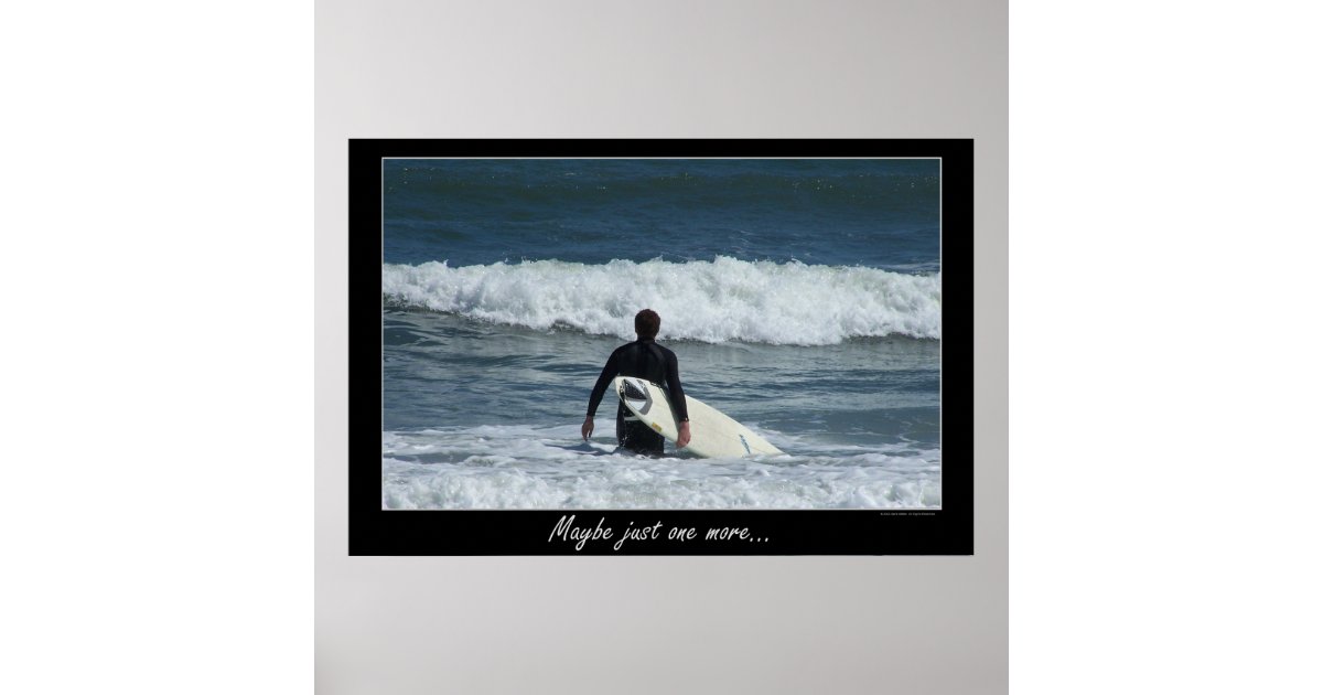 Maybe just one more... poster | Zazzle
