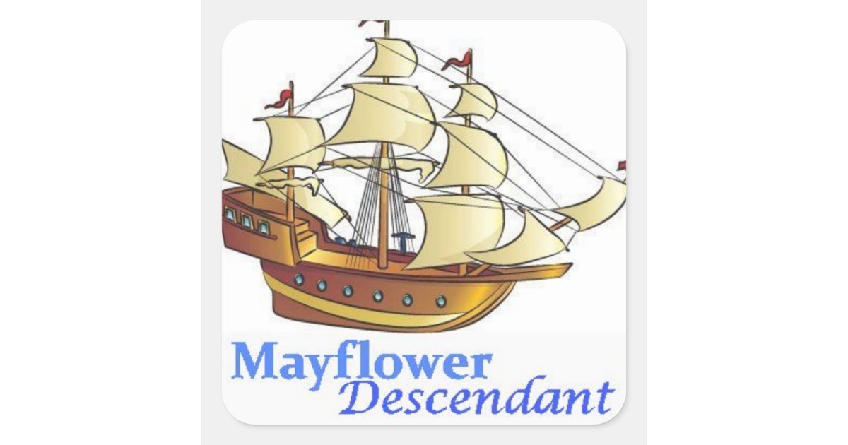 Mayflower Descendant Sailing Ship Square Sticker | Zazzle
