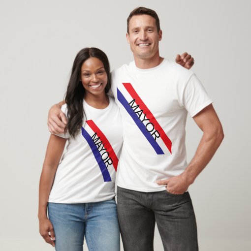 Mayor Sash T-Shirt | Zazzle