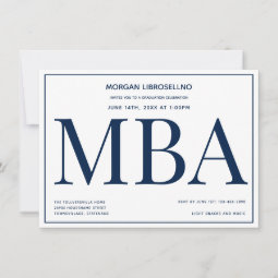 MBA degree Blue White Graduation Party Invitation | Zazzle