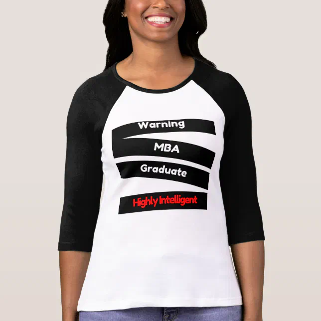 MBA Graduate Tshirt | Zazzle