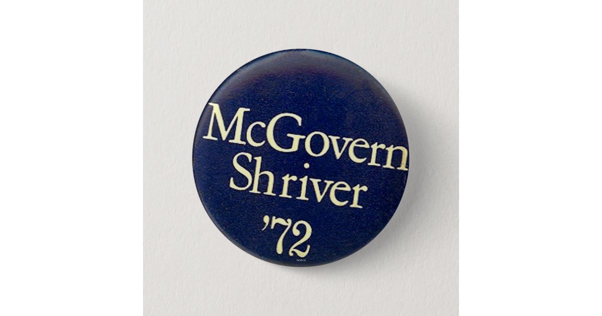 McGovern-Shriver - Button | Zazzle
