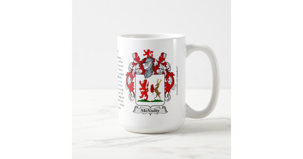 McNulty, the Origin, the Meaning and the Crest Coffee Mug | Zazzle