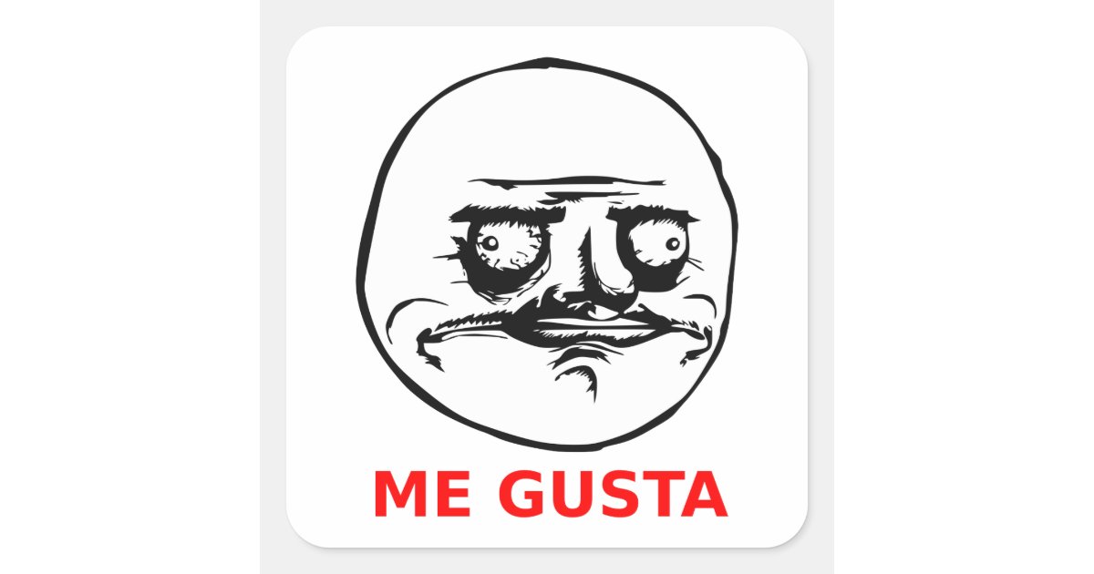 Me Gusta Face with Text Square Sticker | Zazzle