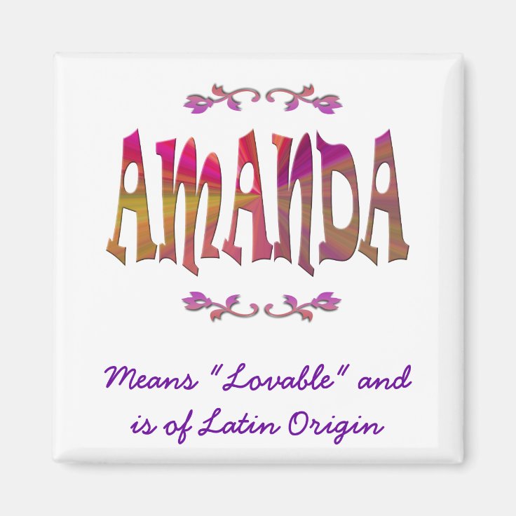 Meaning of Amanda Magnet | Zazzle