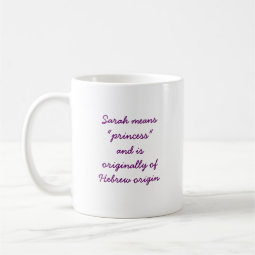 Meaning of Sarah Mug | Zazzle