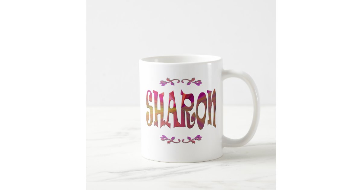 Meaning of Sharon Mug | Zazzle