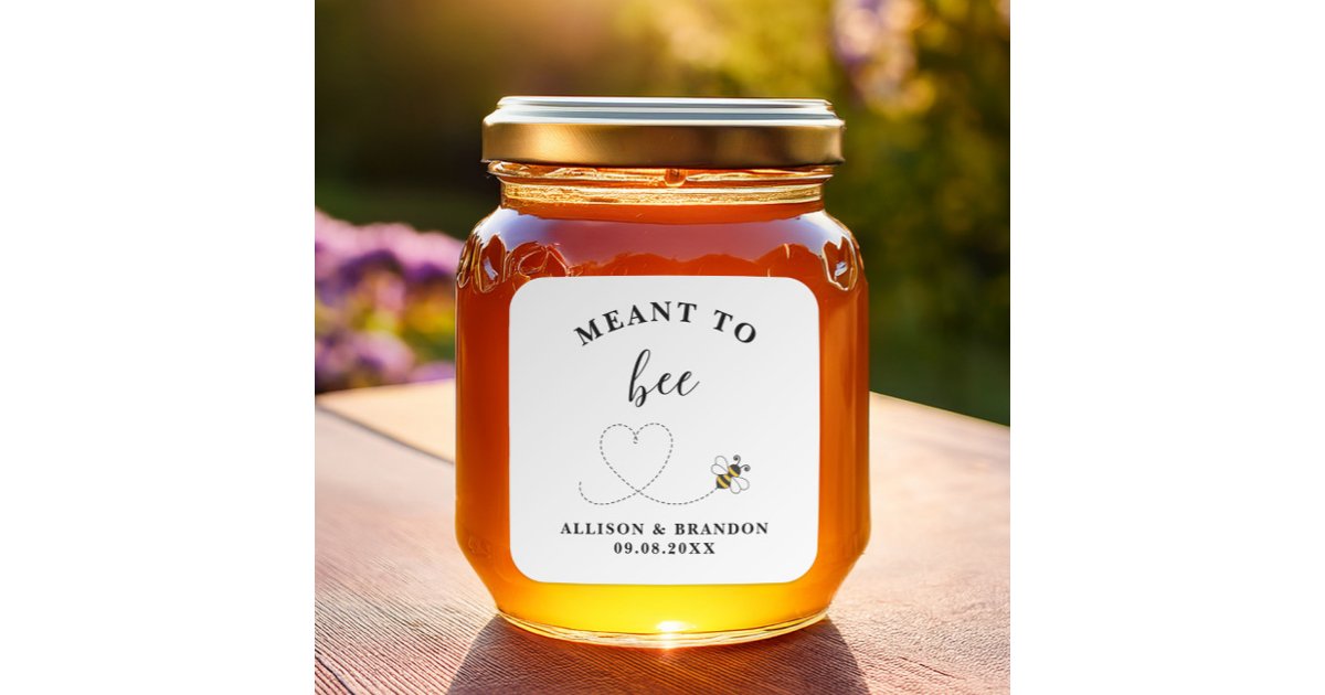 Meant to Bee Jar Label, Wedding Favor Honey Square Sticker | Zazzle