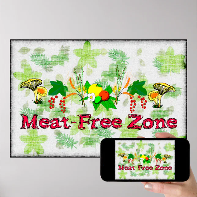 Meat-Free Zone Poster | Zazzle