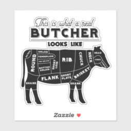 Meat Market and Butcher Shop Worker Funny Quote Sticker | Zazzle