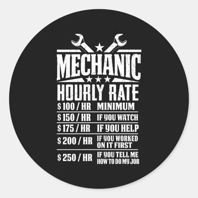 Mechanic Hourly Rate Classic Round Sticker | Zazzle