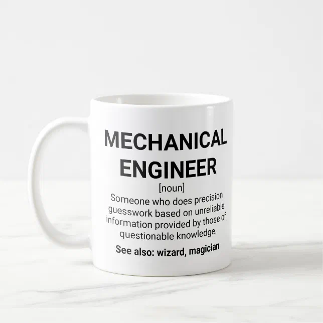 Mechanical engineer definition humor coffee mug | Zazzle