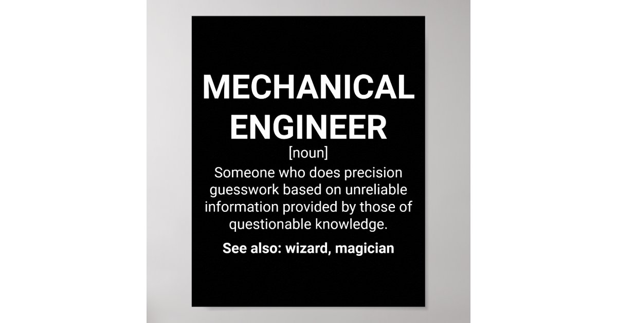 Mechanical Engineer Definition Meaning Poster | Zazzle