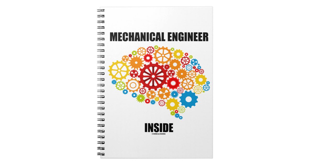 Mechanical Engineer Inside (Gears Brain) Notebook | Zazzle