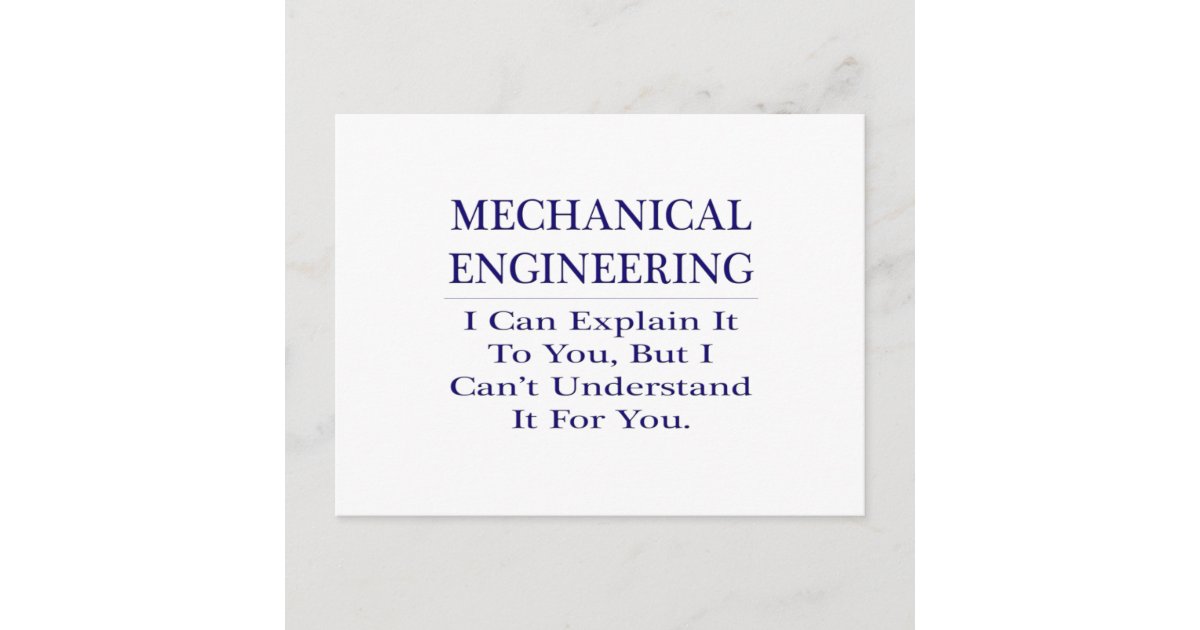 Mechanical Engineer Joke .. Explain Not Understand Postcard | Zazzle