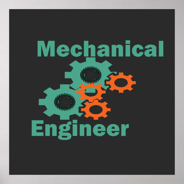 mechanical engineer poster | Zazzle