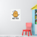 Medi-tater Funny Meditating Potato Pun Poster | Zazzle