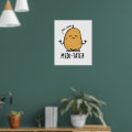 Medi-tater Funny Meditating Potato Pun Poster | Zazzle