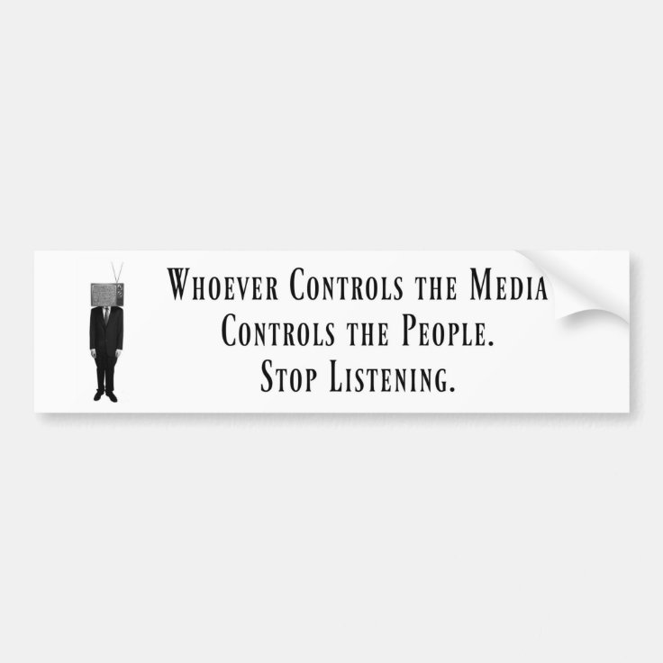 Media Controls the People Bumper Sticker | Zazzle