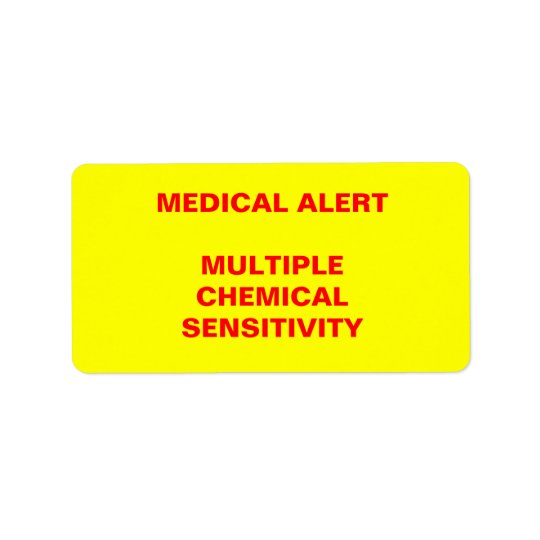 Medical Alert: Multiple Chemical Sensitivity Label | Zazzle.com