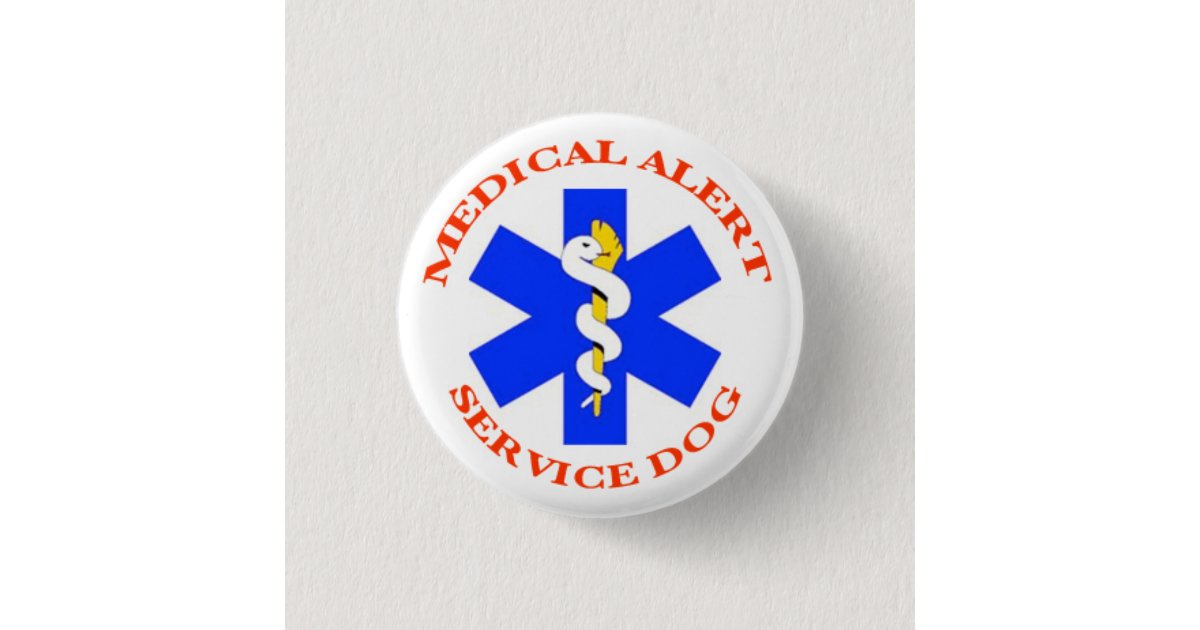 Medical Alert Service Dog button | Zazzle