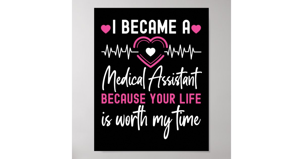 Medical Assistant Cma I Became A Medical Assistant Poster | Zazzle