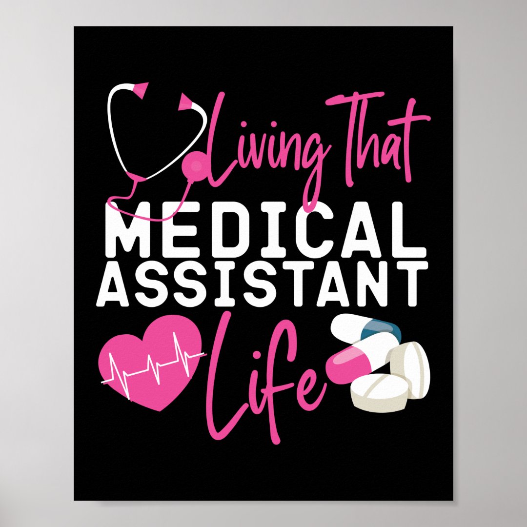 Medical Assistant Cma Living That Medical Poster | Zazzle
