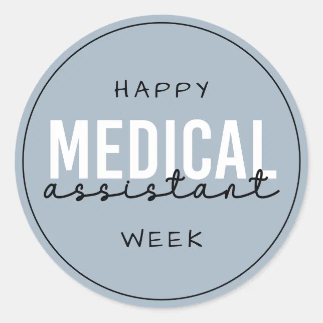 Medical Assistant MA Week | Clinical Assistant Classic Round Sticker ...