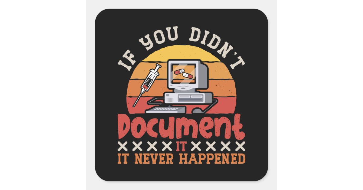 Medical Coder If You Didnt Document Icd Coding Square Sticker Zazzle