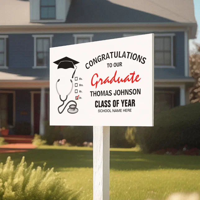Medical Graduate | Congratulations New Doctor Sign | Zazzle
