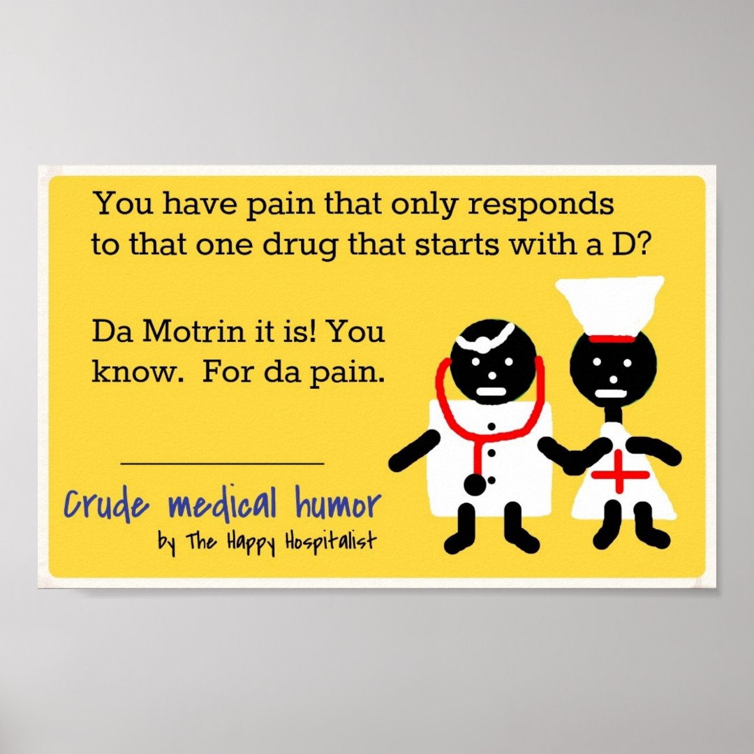 Medical Humor Poster | Zazzle