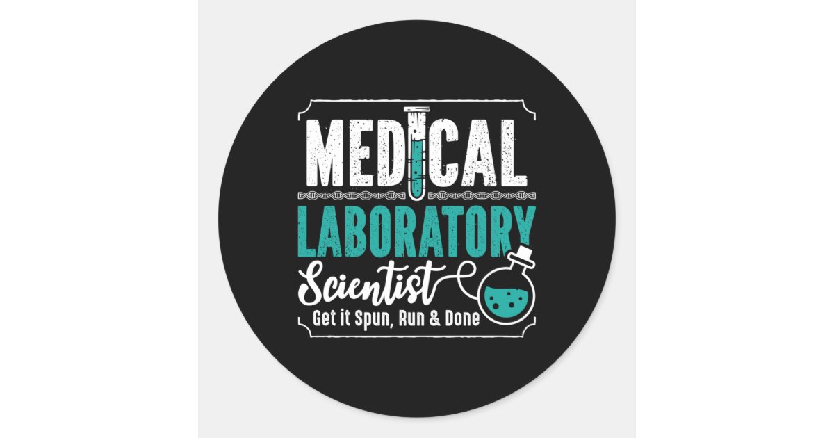 Medical Laboratory Scientist Laboratory Technician Classic Round ...