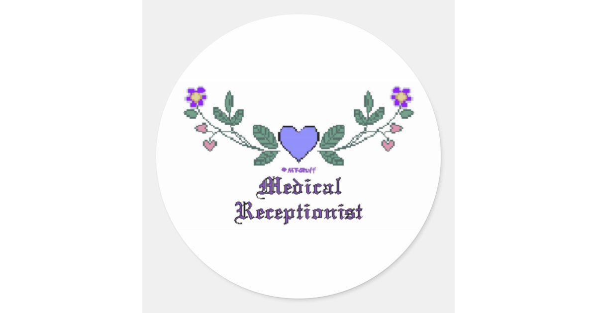 Medical Receptionist CS Classic Round Sticker | Zazzle