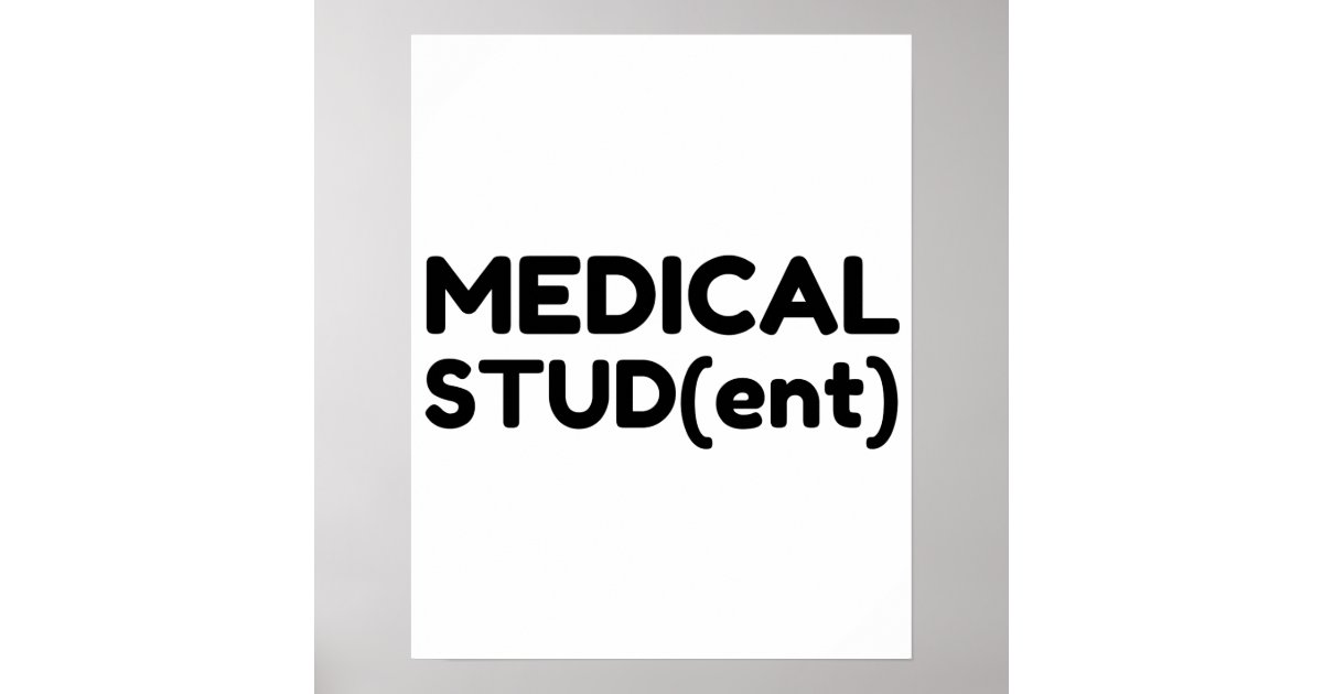 medical student poster | Zazzle
