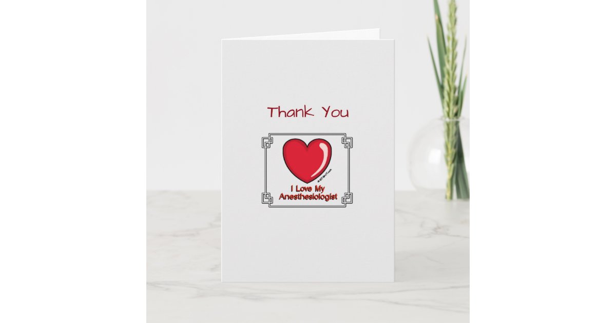 Medical Thank You Anesthesiologist | Zazzle