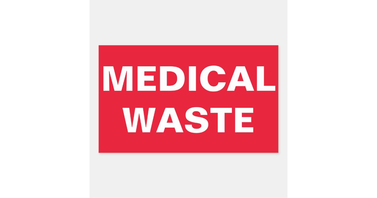 Medical Waste Sign Rectangular Sticker | Zazzle
