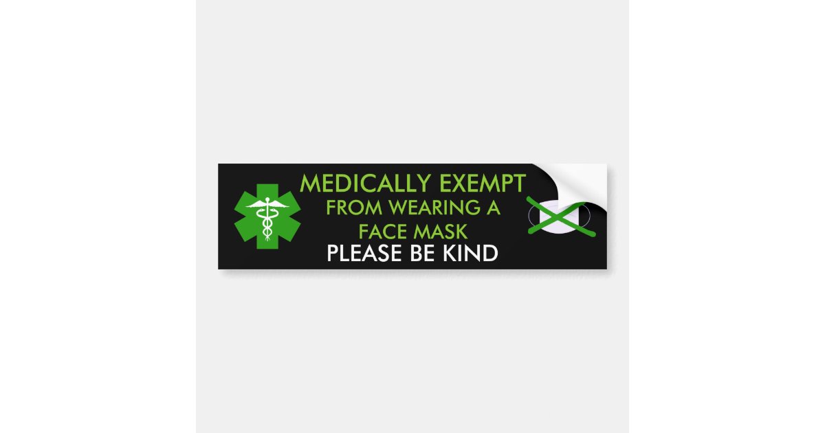 Medically Exempt From Face Masks Bumper Sticker | Zazzle