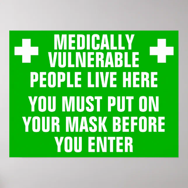Medically Vulnerable Wear A Mask Poster | Zazzle