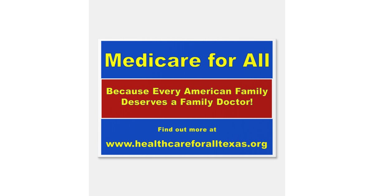 Medicare for All yard sign | Zazzle
