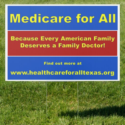 Medicare for All yard sign | Zazzle