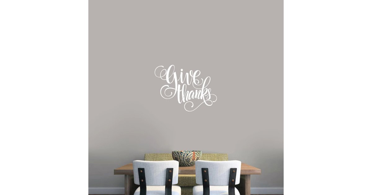Medium Give Thanks Script Wall Decal | Zazzle