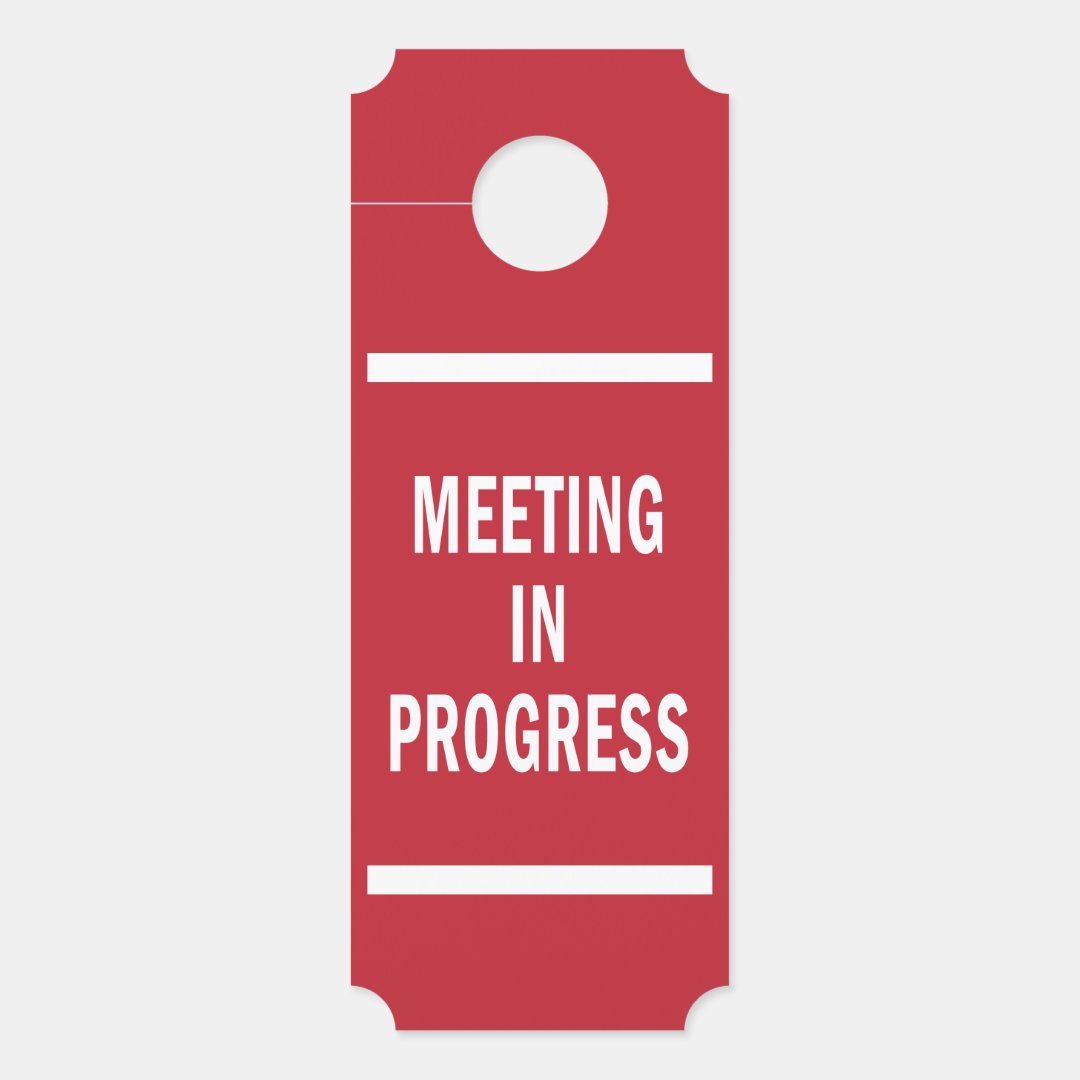 Meeting in Progress Door Hanger | Zazzle