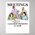 Meetings Office Humor Workplace Funny Print Poster | Zazzle
