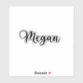 Megan Name - Handwritten Calligraphy Sticker | Zazzle