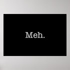 Meh Slang Quote - Cool Quotes Template Poster | Zazzle.com