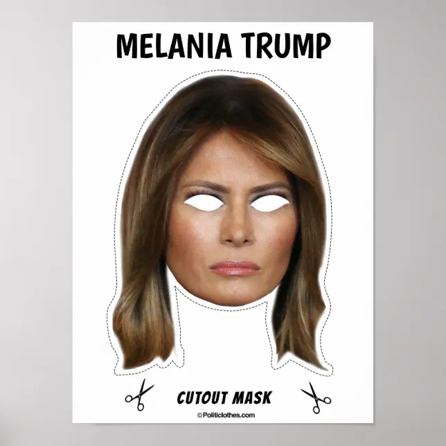 MELANIA TRUMP Halloween Mask Poster | Zazzle