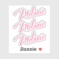 Melanie name pink decorative cursive x3 sticker | Zazzle