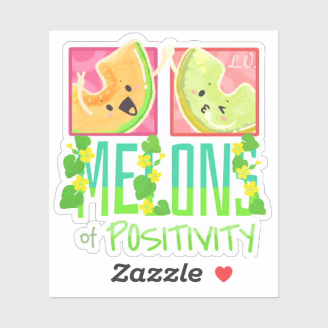 Melons of Positivities | Motivational Quote Pun Sticker | Zazzle