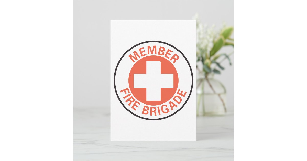 Member Fire Brigade Sign Invitation | Zazzle