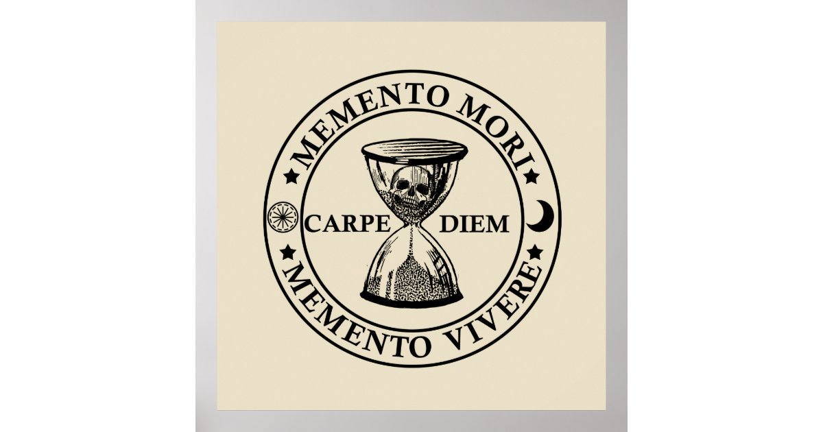 Memento mori memento vivere poster | Zazzle
